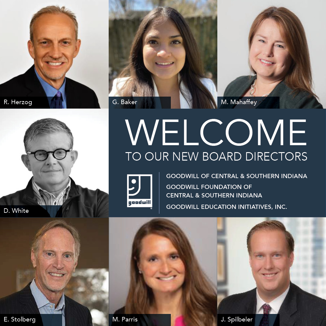 Goodwill Appoints New Board Members Goodwill Appoints New Board Members